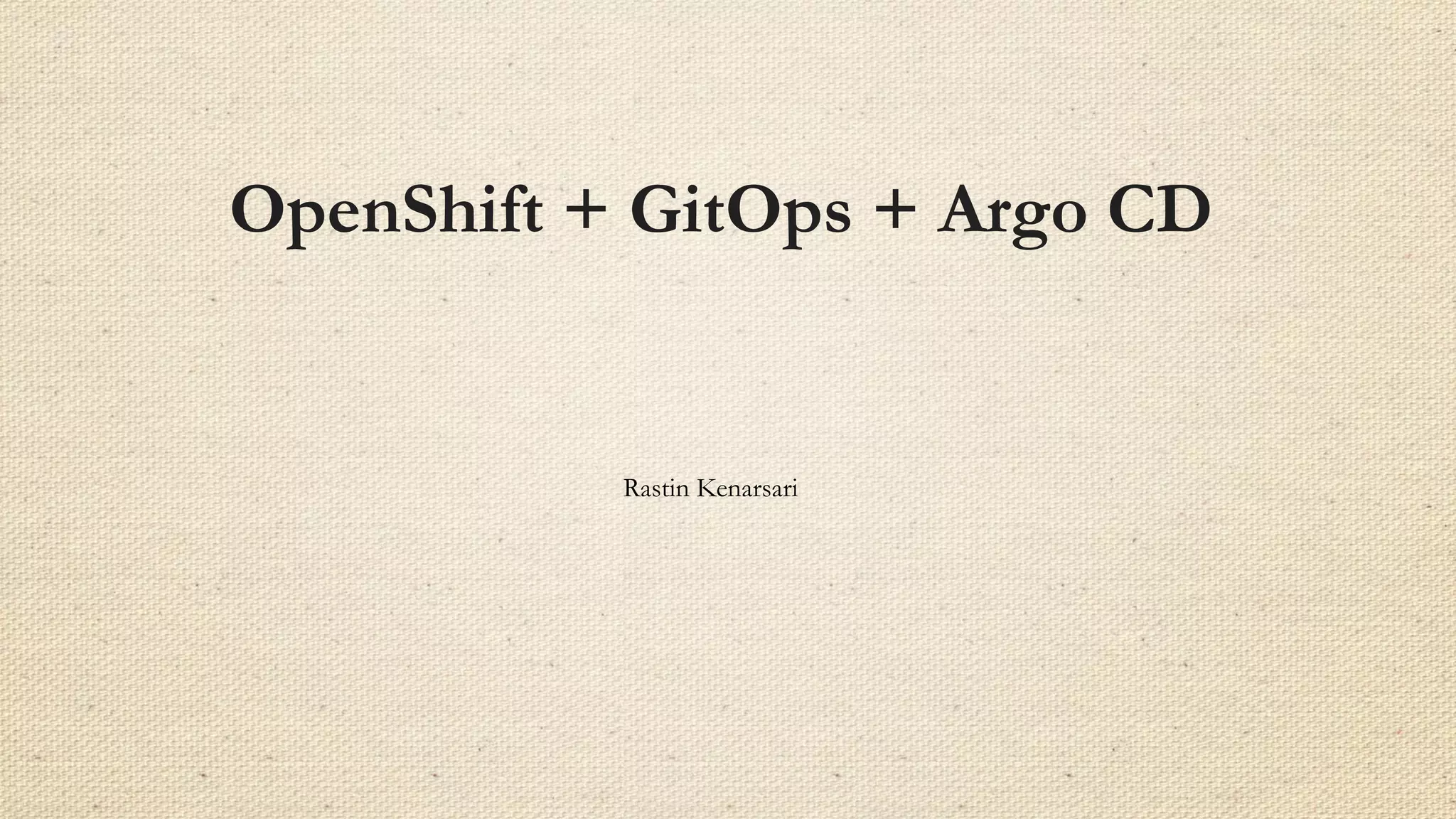 Openshift argo cd_v1_2 | PPT