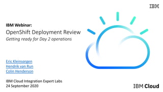 Open shift deployment review getting ready for day 2 operations | PPT