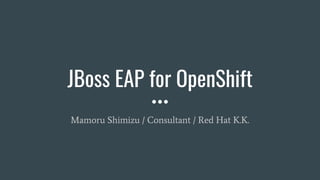 JBoss EAP for OpenShift | PDF