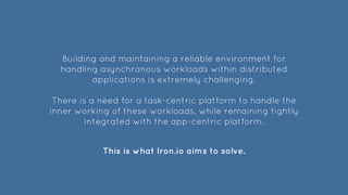 Handling Asynchronous Workloads With OpenShift and Iron.io | Cloud ...