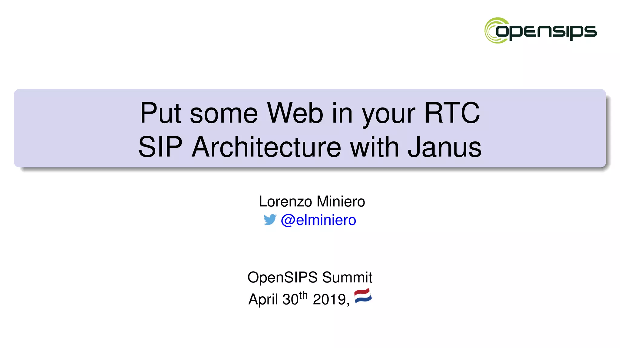 Janus/SIP @ OpenSIPS 2019 | PPT