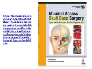 Open skull base approaches | PPTX