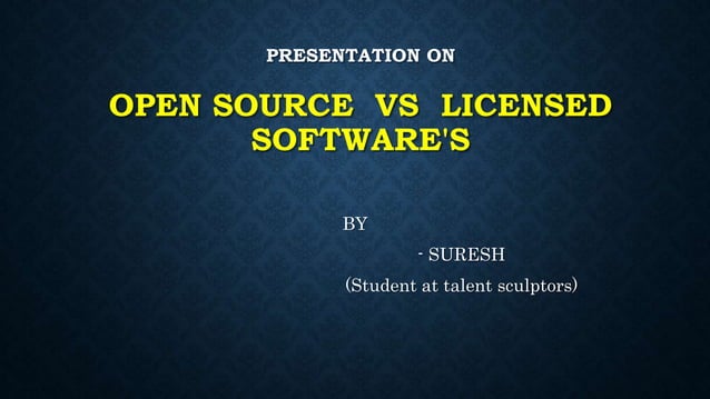 Open source Vs Licenced Software | PPTX