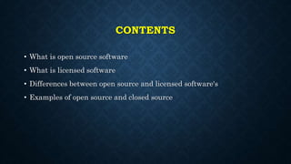 Open source Vs Licenced Software | PPTX