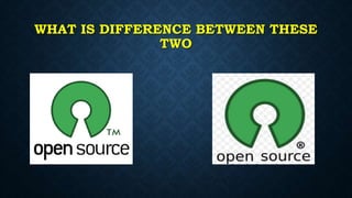 Open source Vs Licenced Software | PPTX