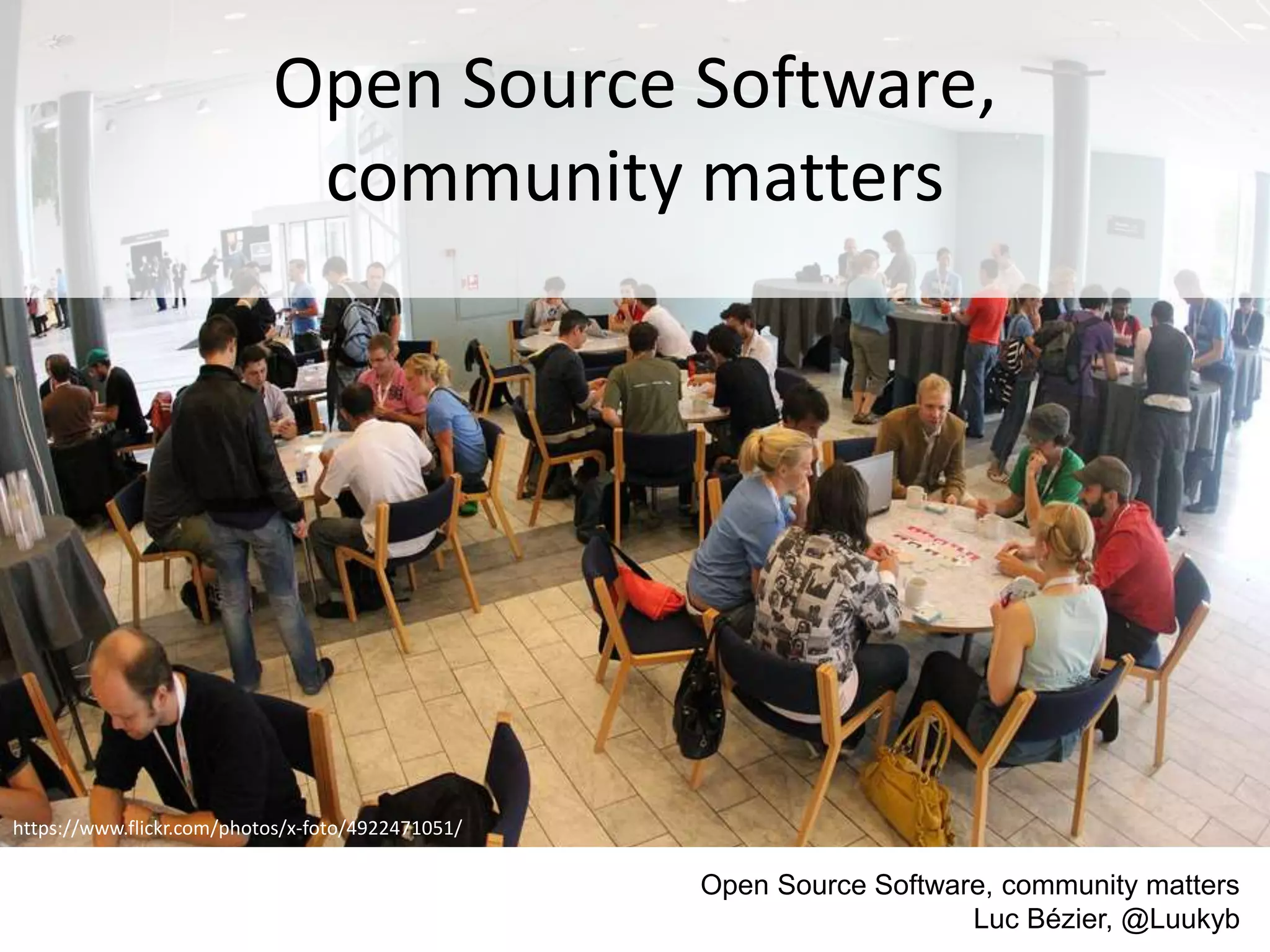 Open Source Software, community matters | PPT