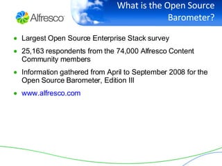 Open Source Barometer - by Alfresco - Nov 2008 | PPT