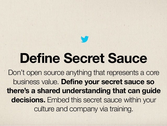 Define Secret Sauce Don’t open Define Secret Sauce Don’t open