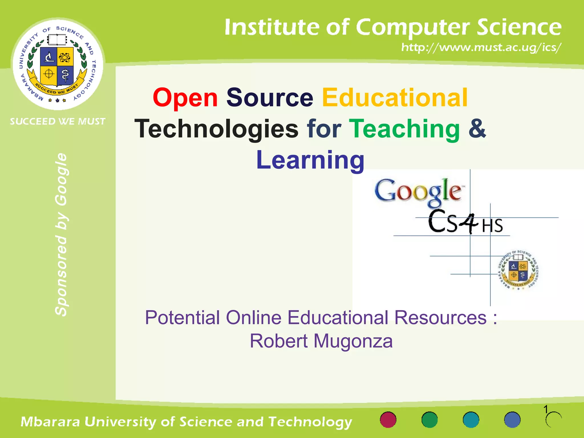 Open source educational technologies for teaching and learning | PPT