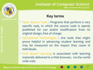 Open source educational technologies for teaching and learning | PPT