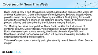 Open Source Insight: Black Duck Now Part of Synopsys, Tackling ...