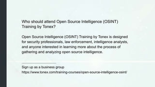OSINT (Open Source Intelligence) Training by Tonex | PPTX
