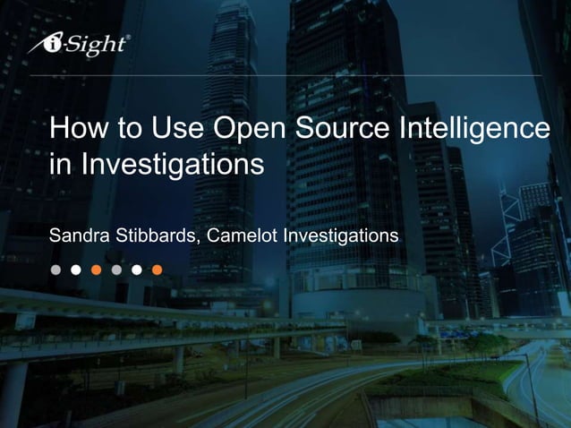 How to Use Open Source Intelligence (OSINT) in Investigations | PPTX | Internet | Computing
