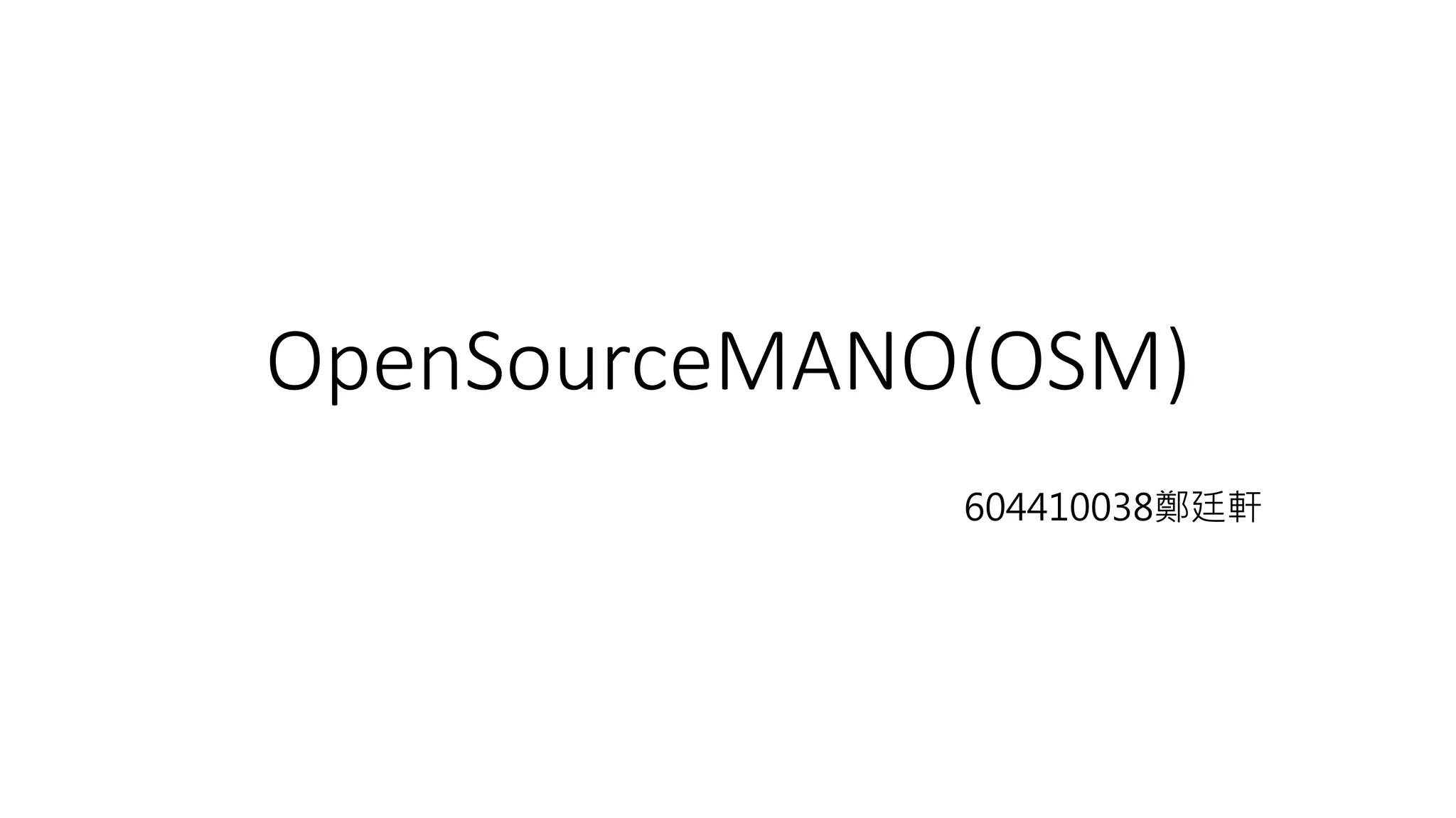 Open Source MANO(OSM) | PPT