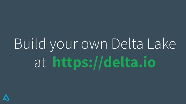 Delta Lake: Open Source Reliability w/ Apache Spark | PDF | Databases | Computer Software and ...