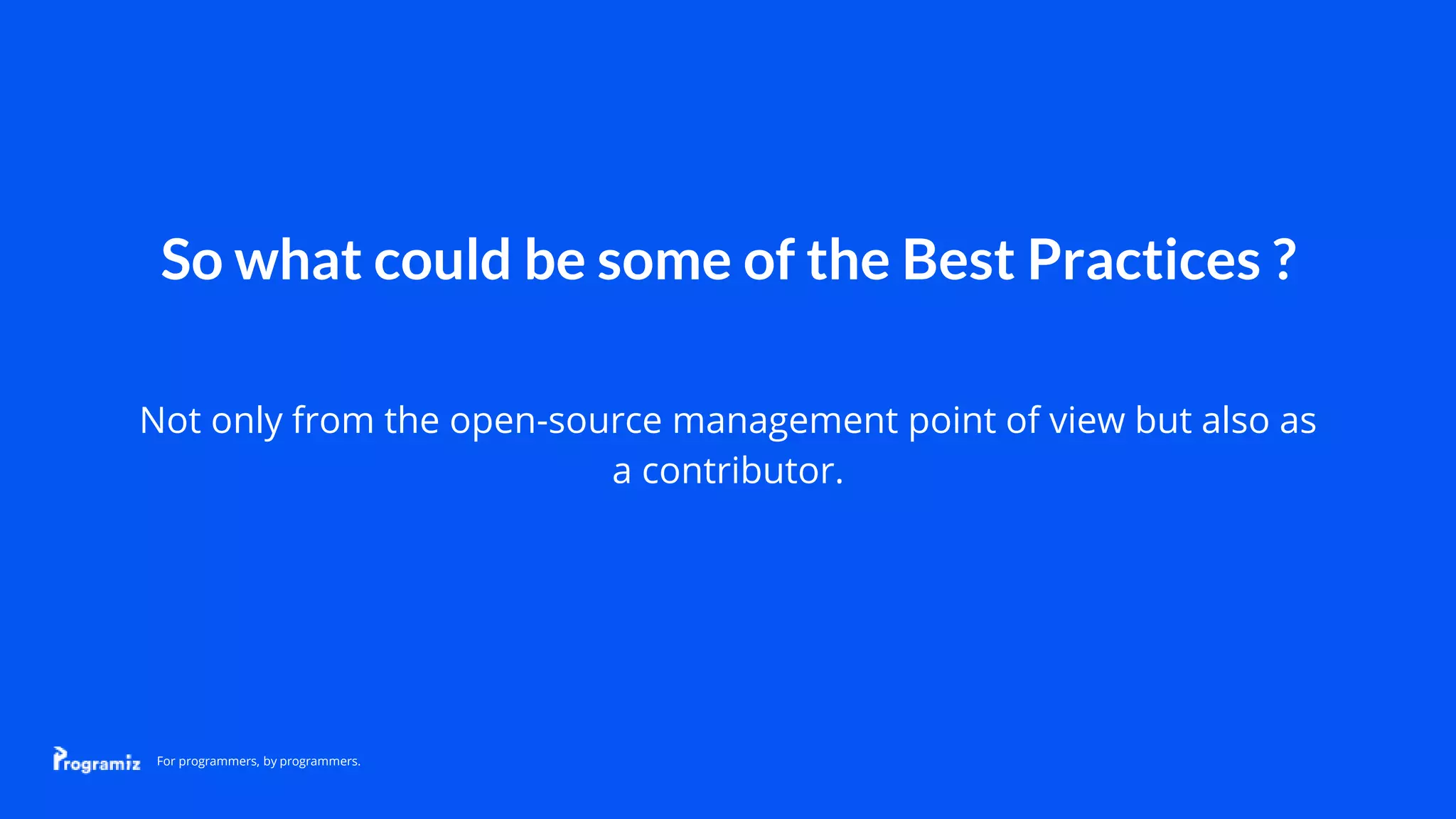 Open source software best practices | PPTX