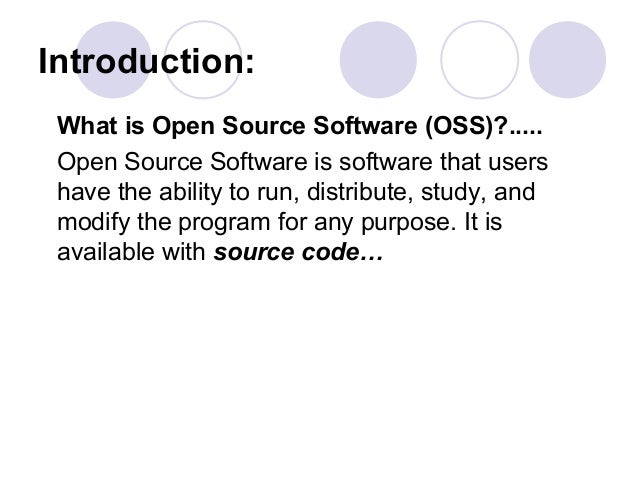 Open source software (oss) scope and implication Open source software (oss) scope and implication