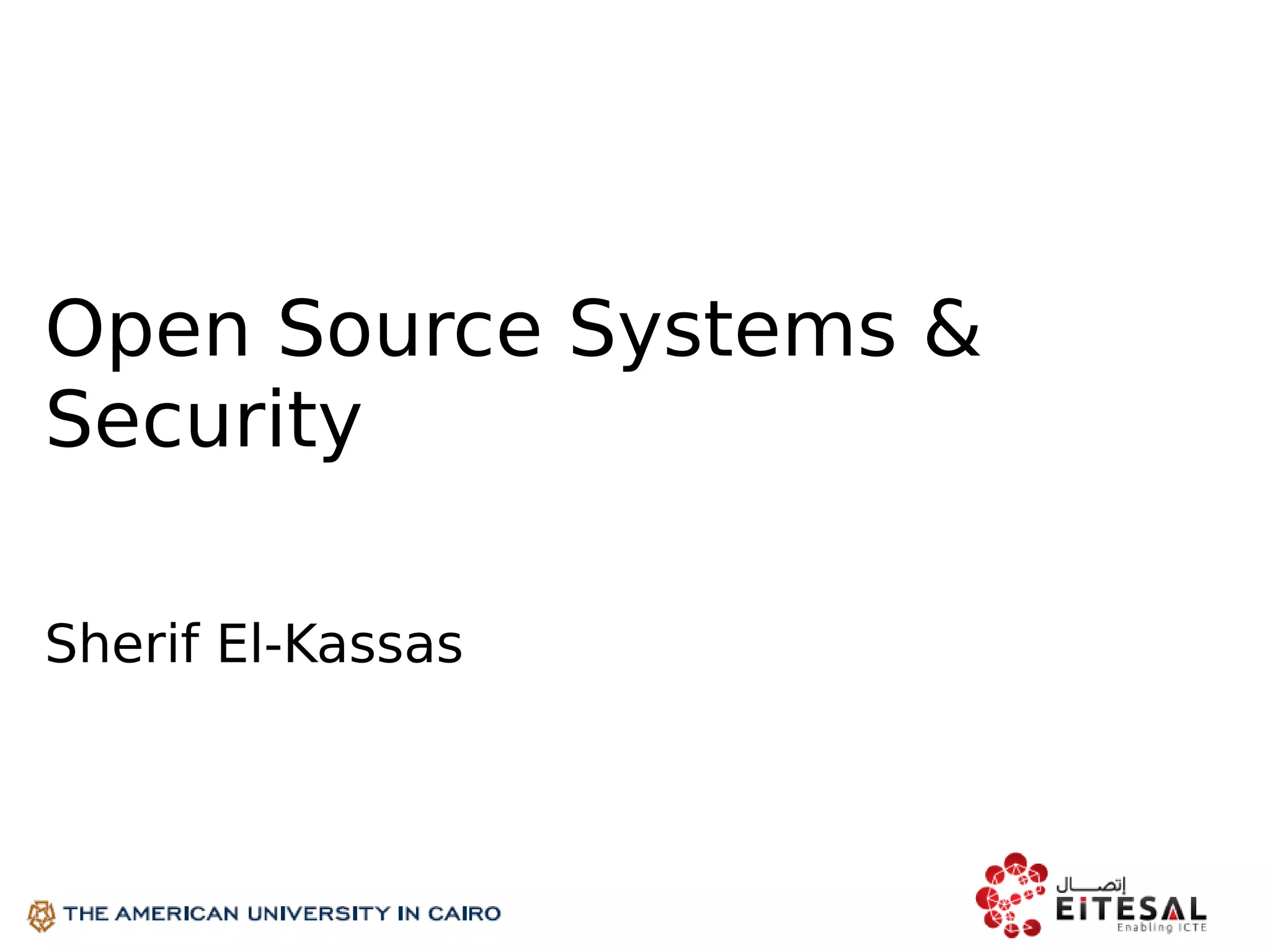 Open Source Systems & Security - EiTESAL Digital Transformation "Role ...
