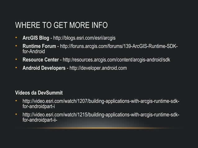 ArcGIS Runtime For Android | PPT ArcGIS Runtime For Android | PPT