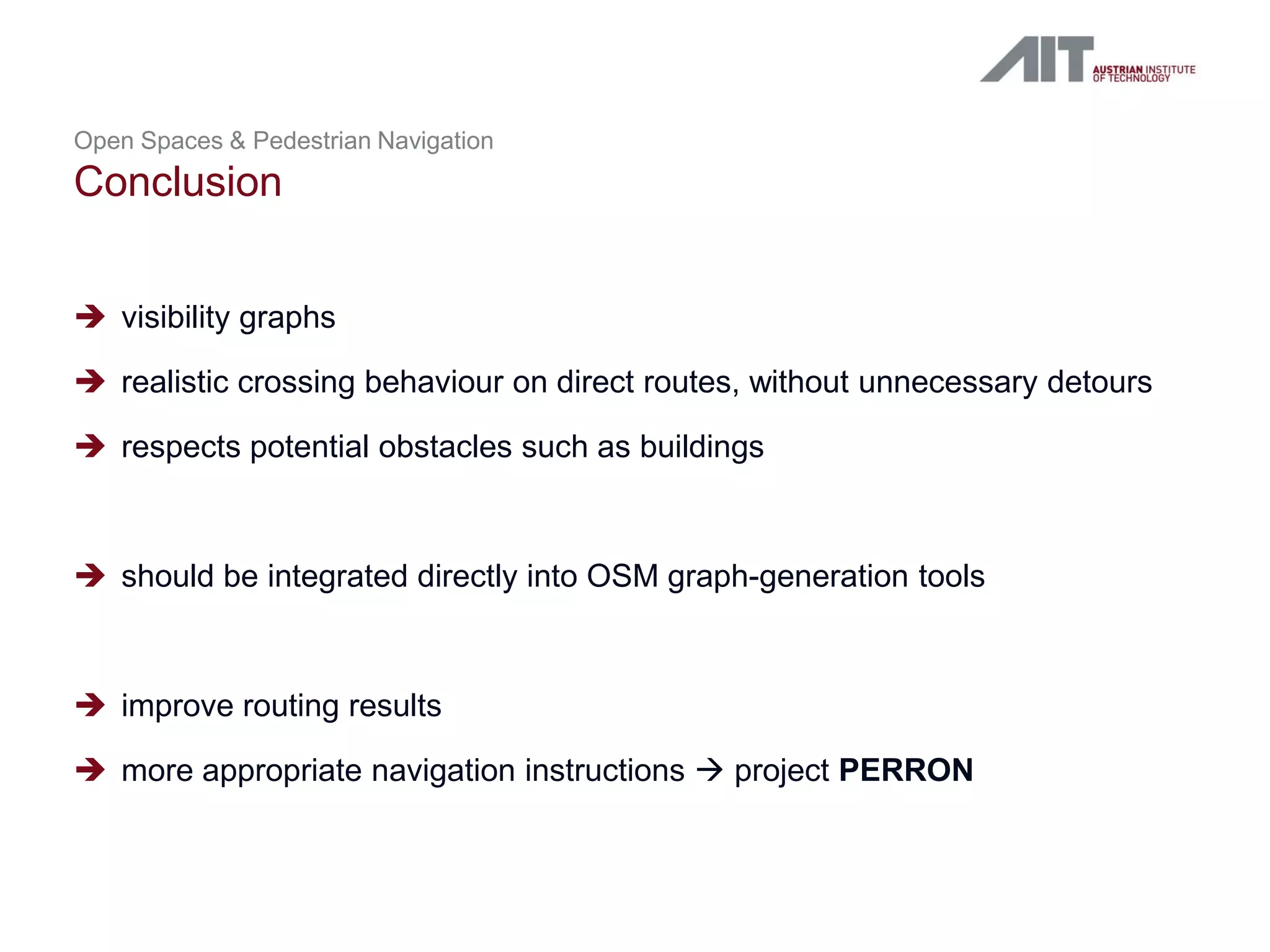 Integrating Open Spaces Into Osm Routing Graphs For Realistic Crossing Behaviour In Pedestrian