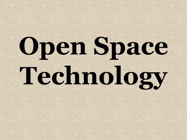 Open Space Technology | PPT