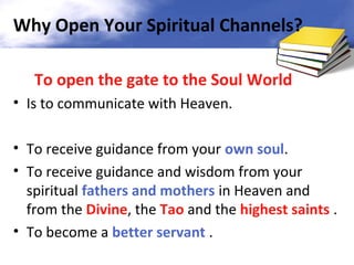Open spiritual channels | PPT | Spirituality | Religion & Spirituality