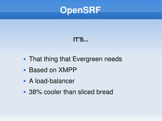 OpenSRF and Evergreen | PDF