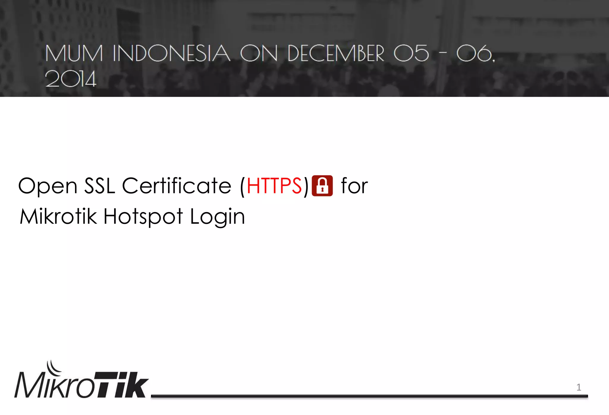 Open ssl certificate (https) for hotspot mikrotik | PDF