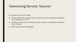 OpenStack- A ringside view of Services and Architecture | PPT