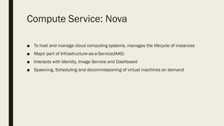 OpenStack- A ringside view of Services and Architecture | PPT