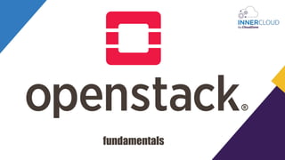 Openstack Fundamentals by CloudZone @Back2School | PPT