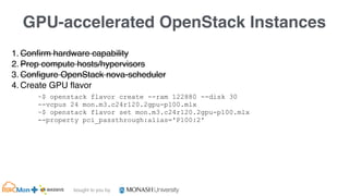 Building a GPU-enabled OpenStack Cloud for HPC - Blair Bethwaite ...