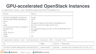 Building a GPU-enabled OpenStack Cloud for HPC - Blair Bethwaite, Monash University | PDF