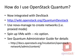 OpenStack Quantum - Past, Present & Future | PPTX | Cloud Computing | Internet