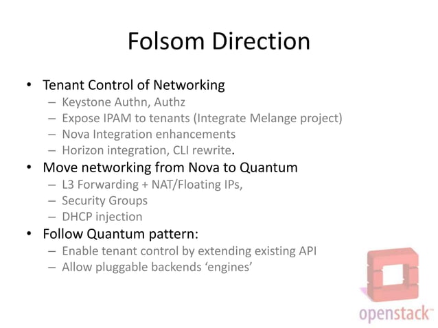 OpenStack Quantum - Past, Present & Future | PPTX | Cloud Computing | Internet