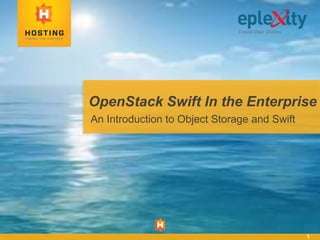 OpenStack Swift In the Enterprise | PPT