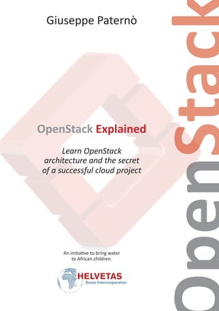 OpenStack Explained: Learn OpenStack architecture and the secret of a ...