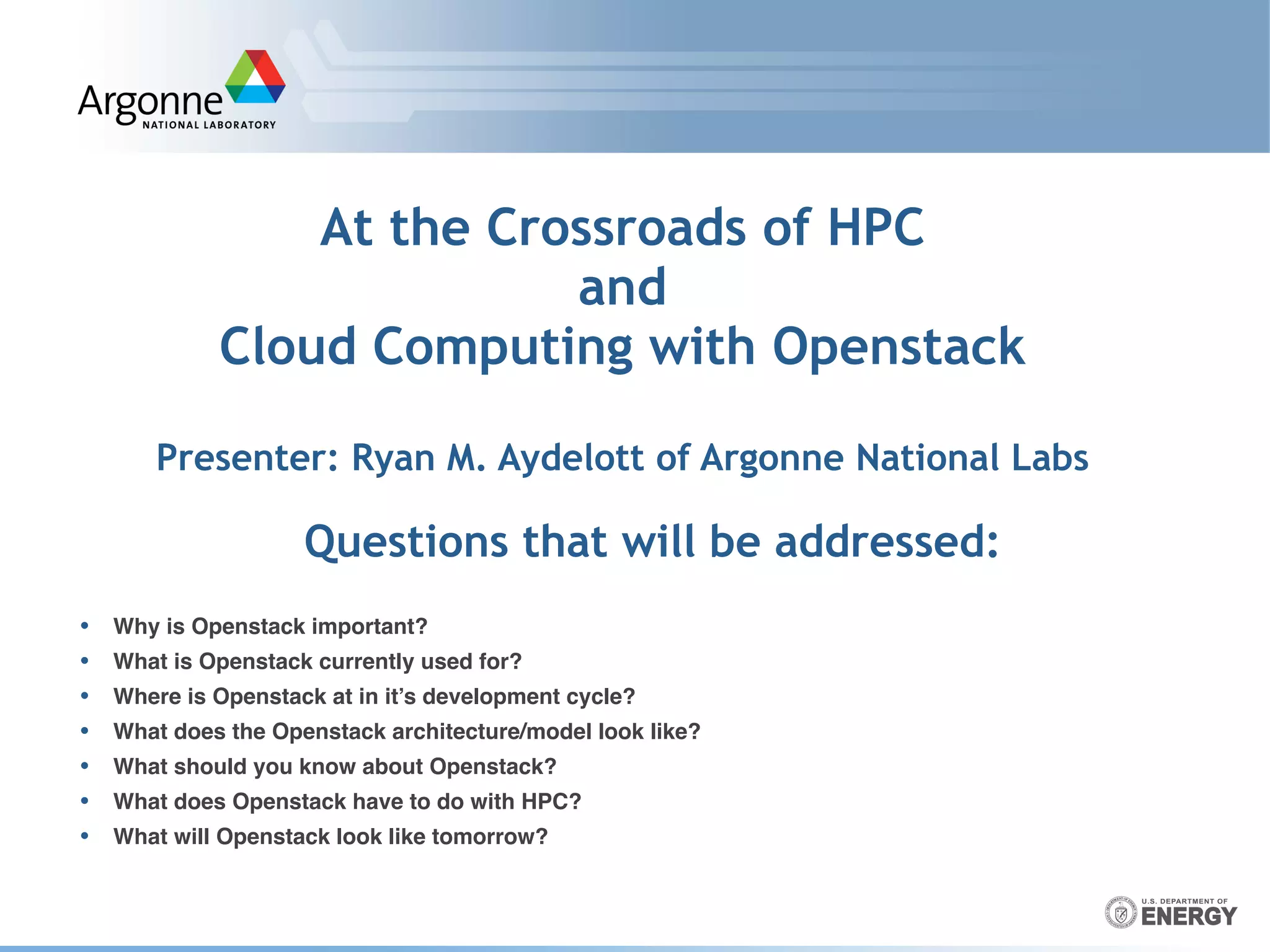 At the Crossroads of HPC and Cloud Computing with Openstack | PPT