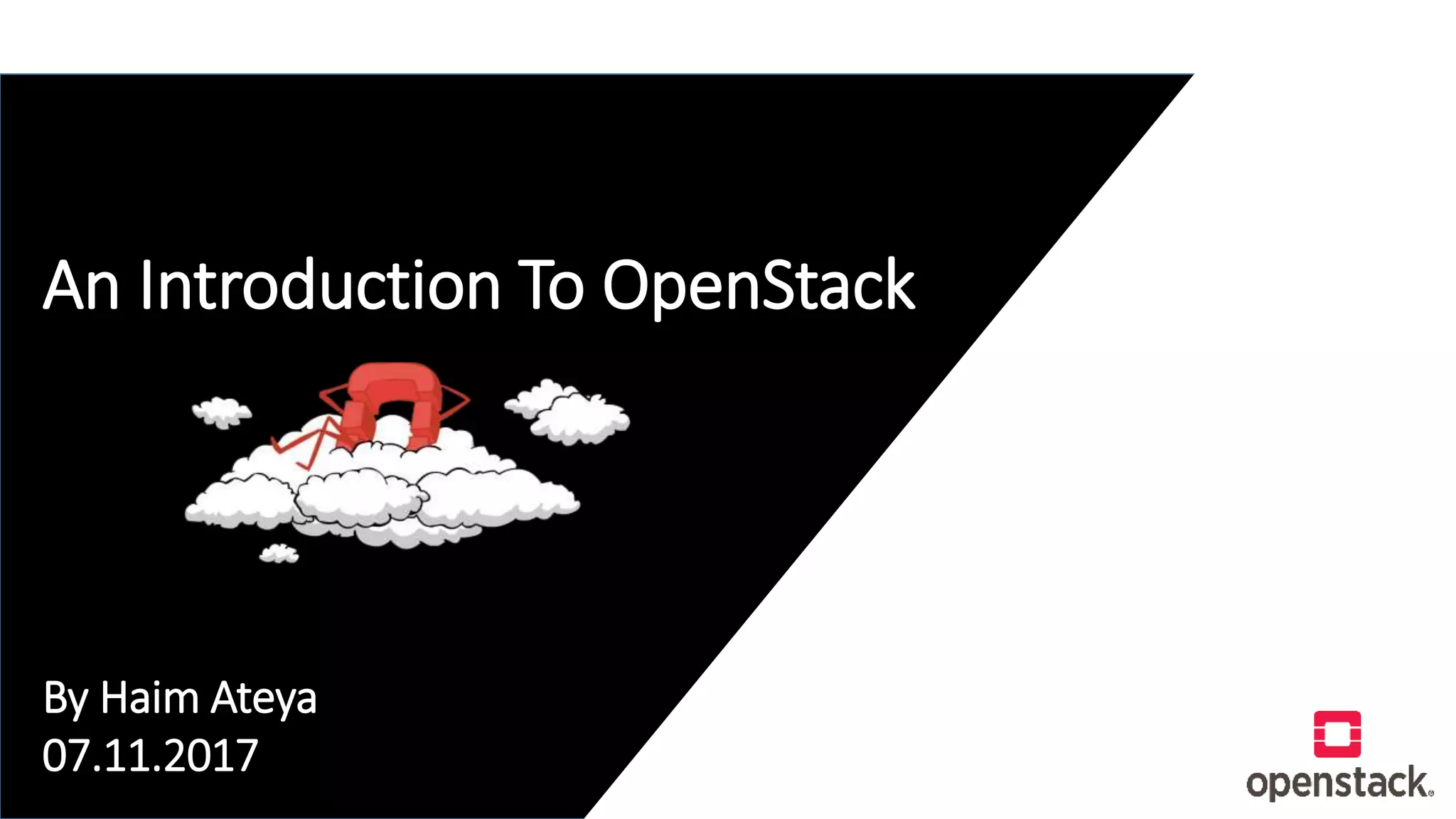 An Intrudction to OpenStack 2017 | PPT