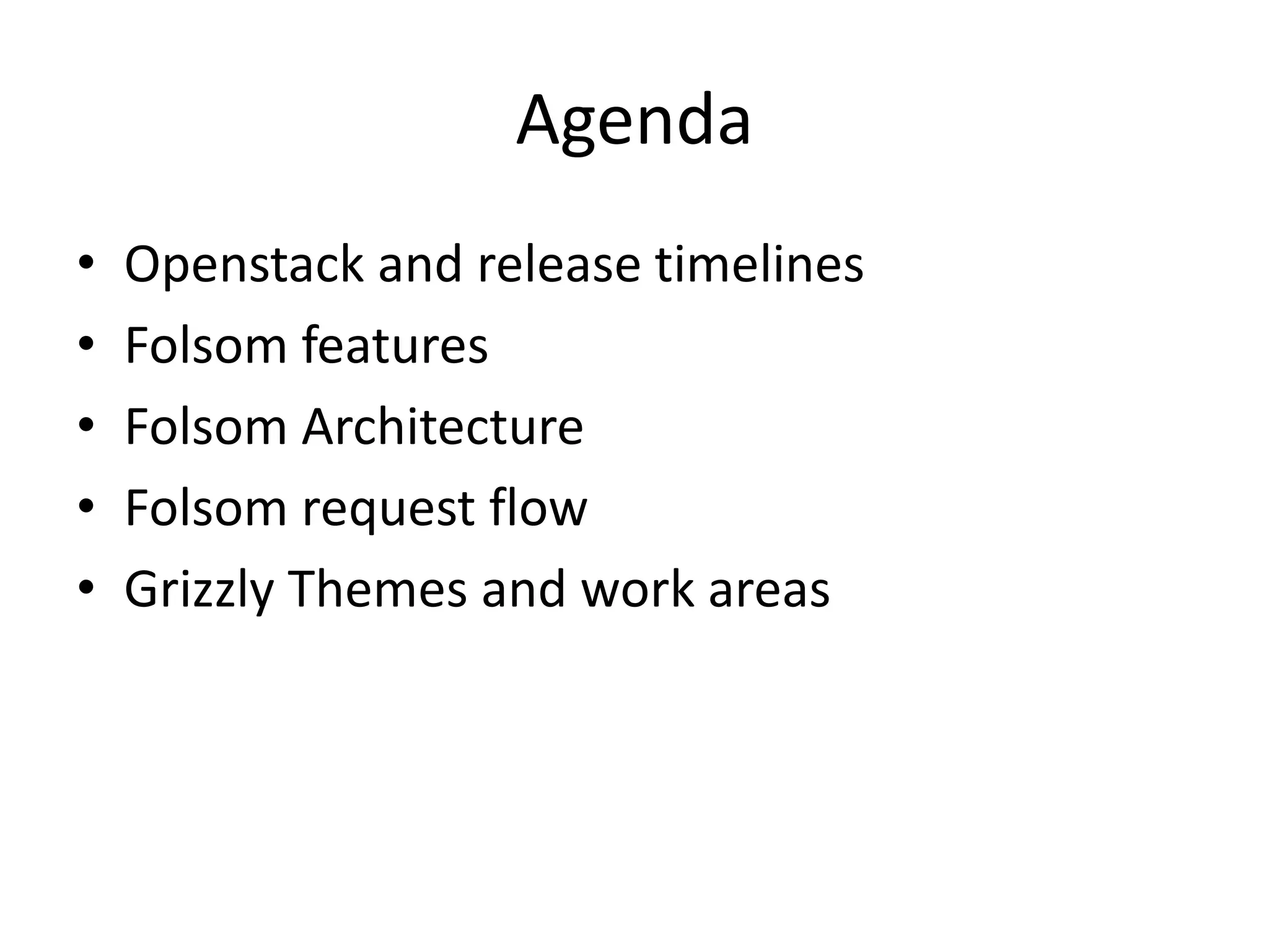Open stack journey from folsom to grizzly | PPT