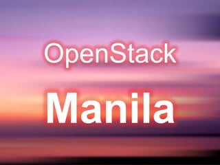 OpenStack Manila 紹介 | PPT