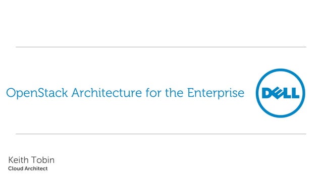Openstack architecture for the enterprise (Openstack Ireland Meet-up) | PPT
