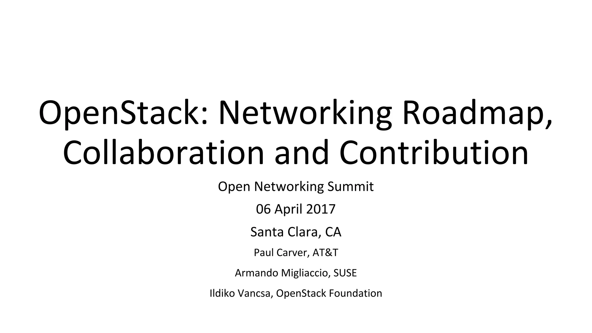 OpenStack: Networking Roadmap, Collaboration and Contribution | PDF