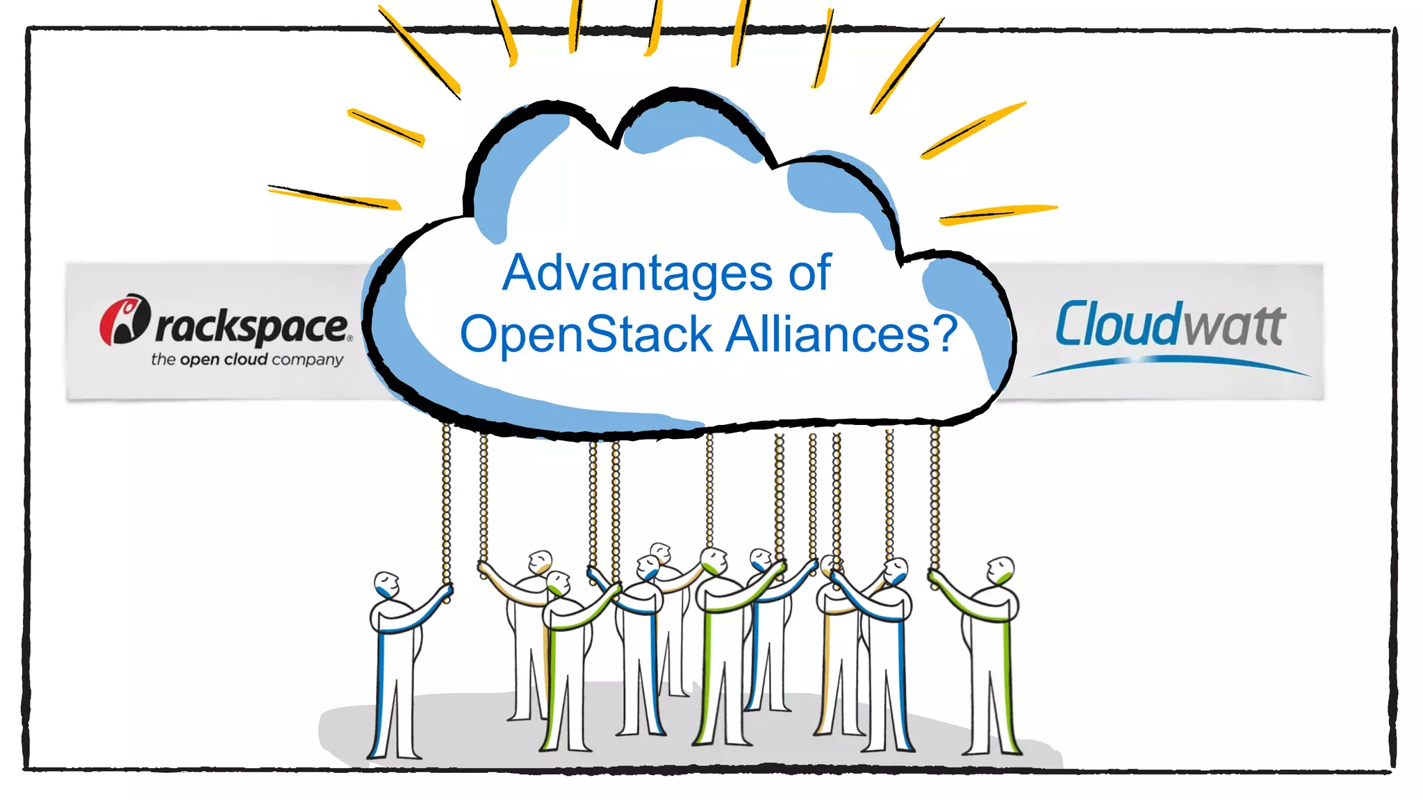 Open Stack Panel Session: What are the advantages of openstack alliances. | PDF | Cloud ...