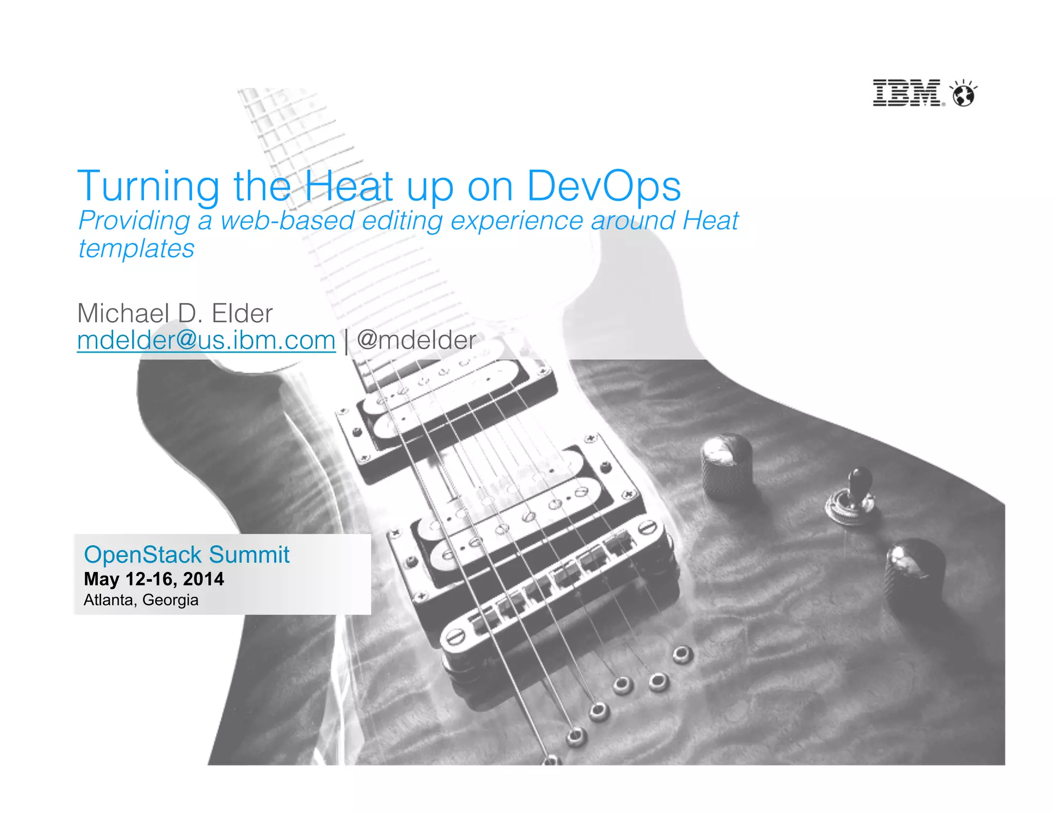 Turning the Heat up on DevOps: Providing a web-based editing experience ...
