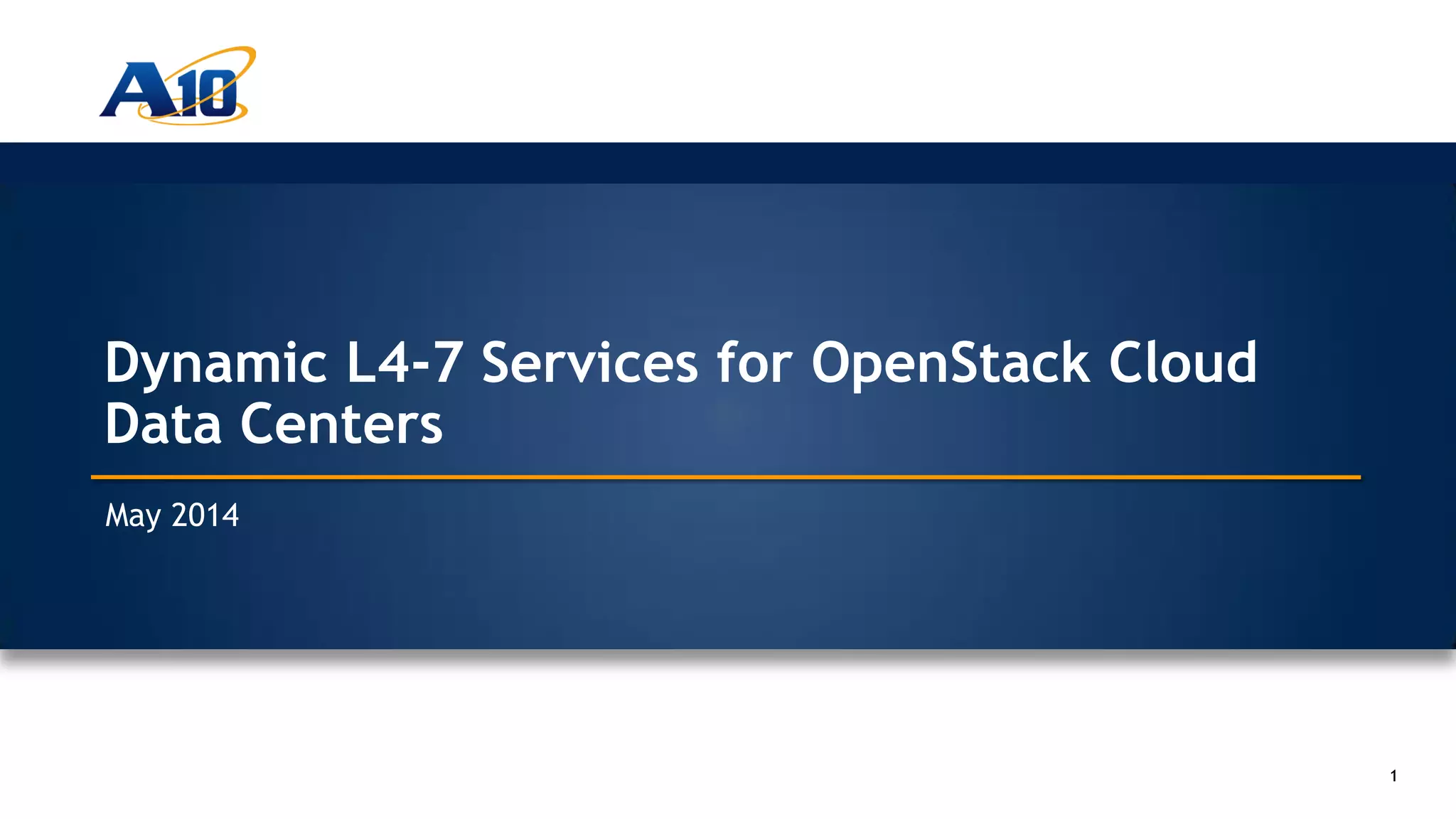 Dynamic L4-7 Services for OpenStack Cloud Data Centers | PPT