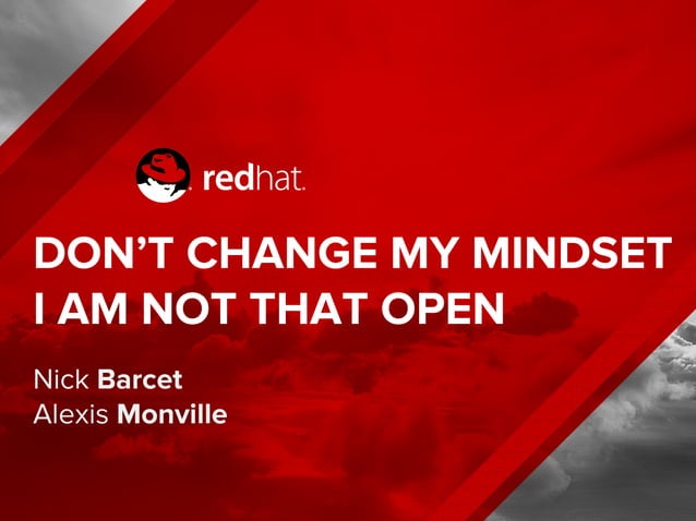Don't change my mindset, I'm not that open | PPT