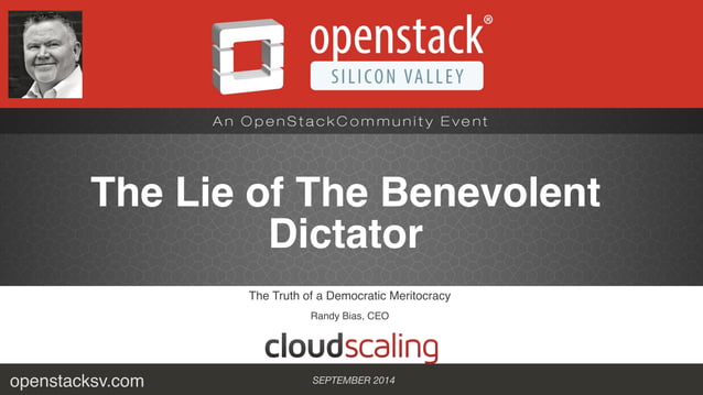 The Lie of a Benevolent Dictator; the Truth of a Working Democratic ...