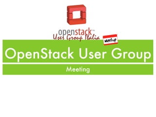OpenStack 3rd bday - OUSG meeting intro | PPT