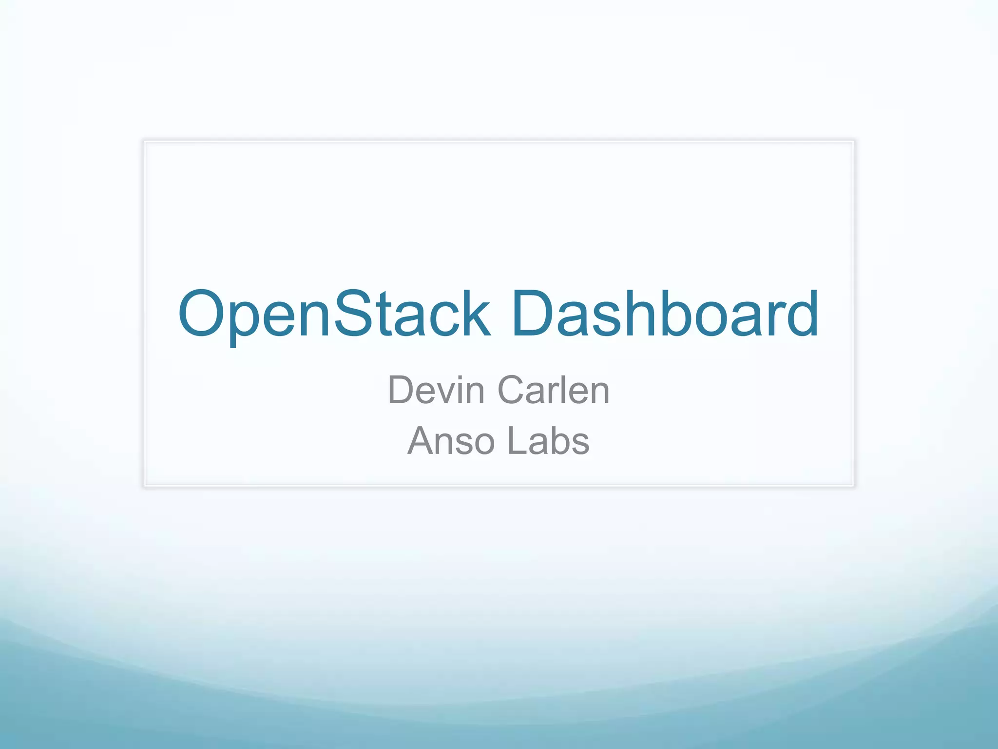 OpenStack vagrant & dashboard | PPT